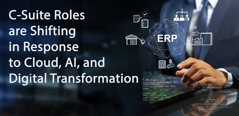 C-Suite Roles are Shifting in Response to Cloud, AI, and Digital ...